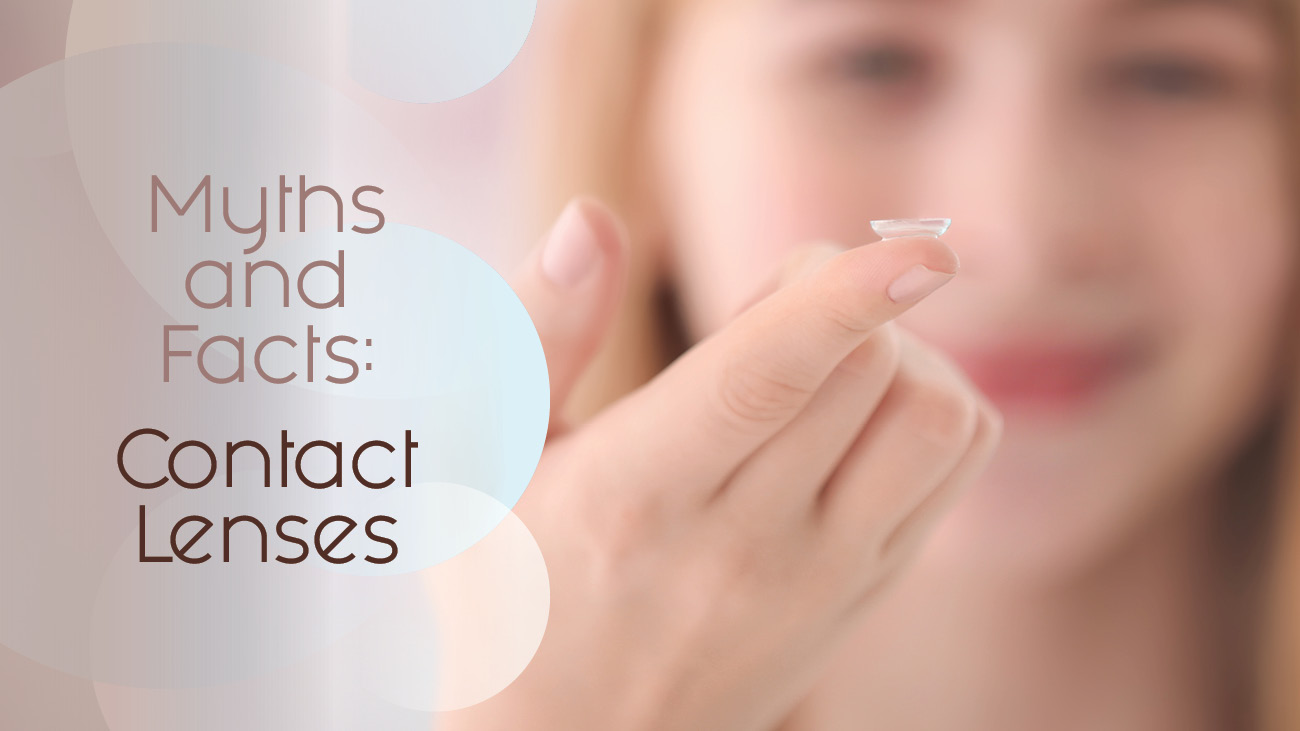 Contact Lens Myths | Separating myths and facts about contact lenses